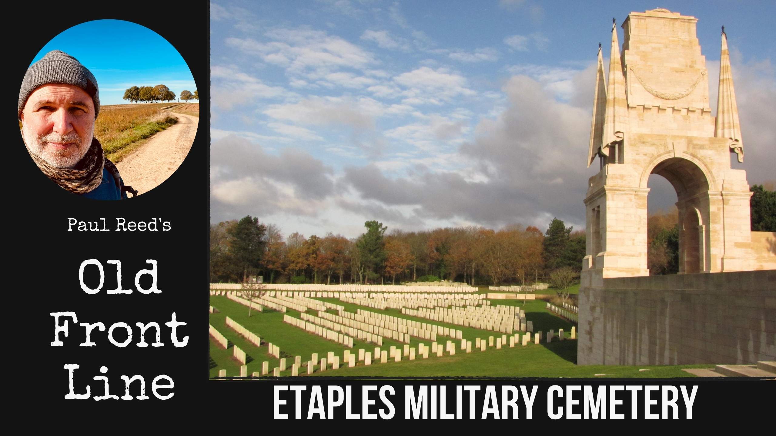Battlefield Vlog: Etaples Military Cemetery – Old Front Line