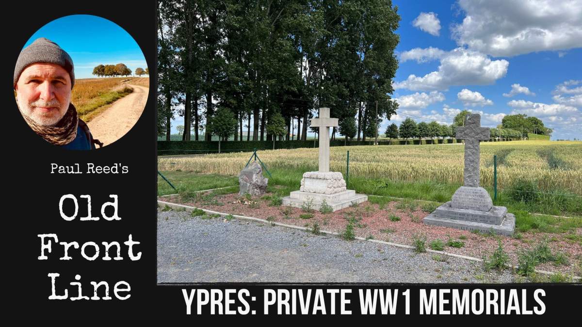 Battlefield Vlog: Ypres – Private WW1 Memorials – Old Front Line